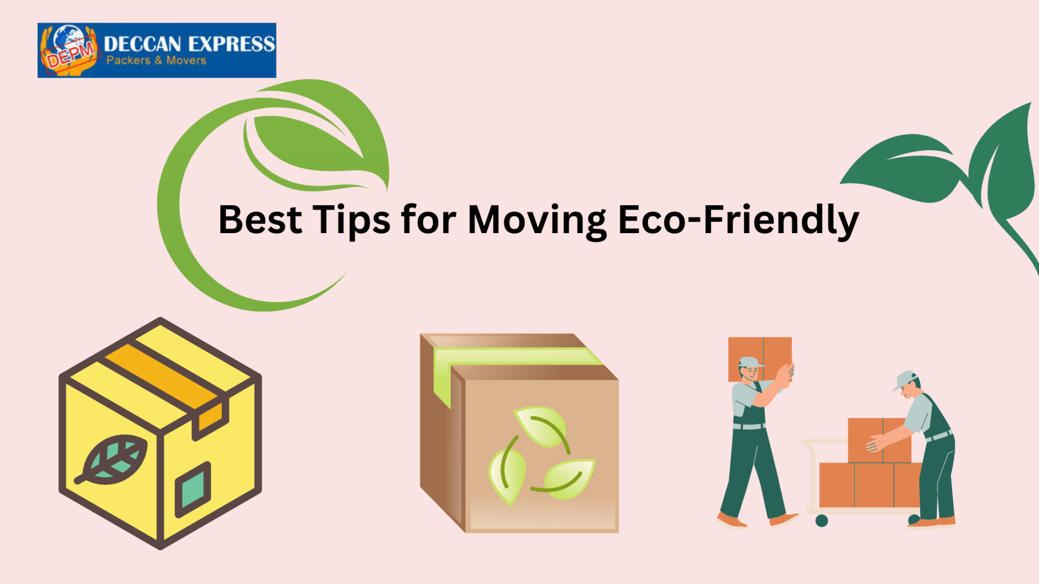 Best Tips for Moving Eco-Friendly | Deccan Express - Packers and Movers in Secunderabad, Hyderabad